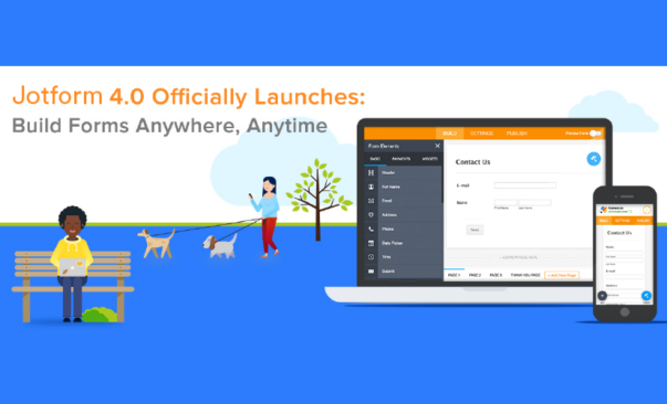 Introducing Jotform 4.0 – Build Forms Anywhere, Anytime | The Jotform Blog