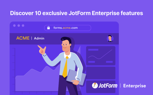 Introducing top 10 exclusive Jotform Enterprise features | The Jotform ...