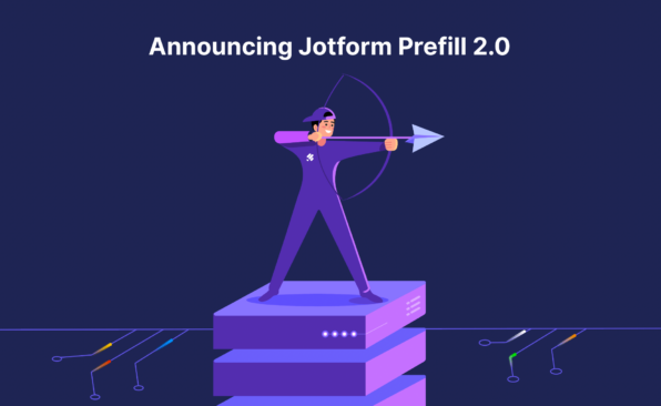 Announcing Jotform Prefill 2.0 | The Jotform Newsletters