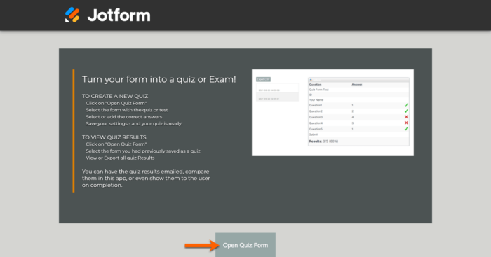 Turn Your Form into a Quiz or Exam!