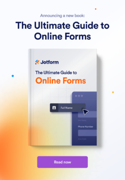 The Ultimate Guide to Online Forms | The Jotform Newsletters