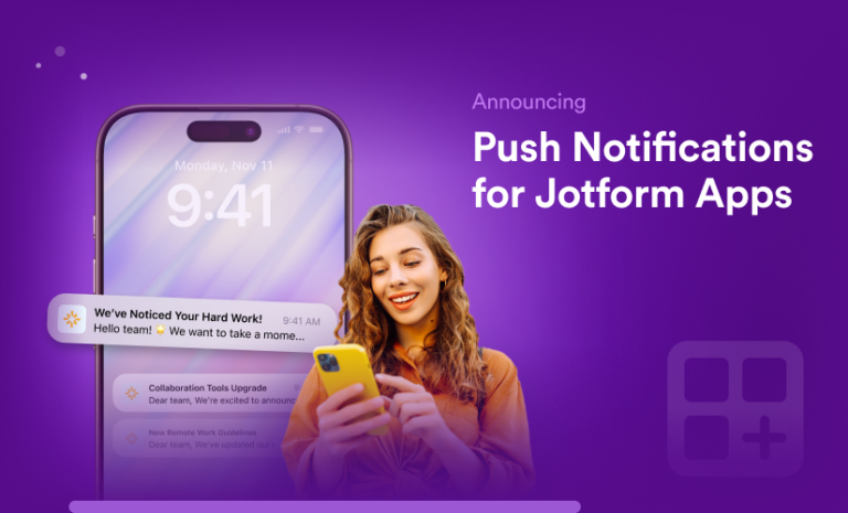 Announcing push notifications for Jotform Apps | The Jotform Blog