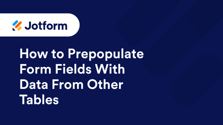 Jotform Prefill - Help Guide