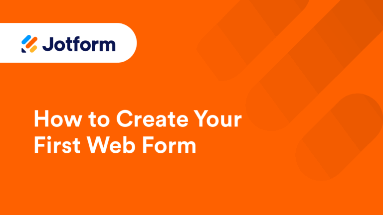 Getting Started with Jotform - Help Guide